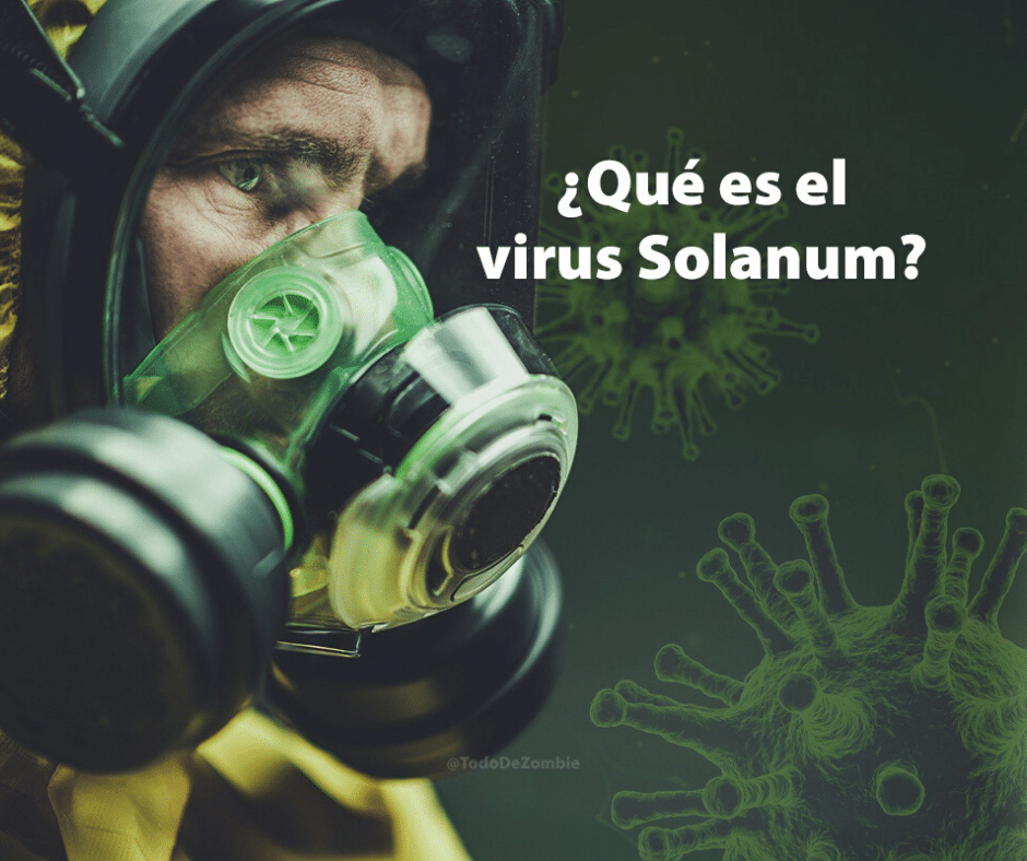 ¿Qué es el virus Solanum? | Todo De Zombie